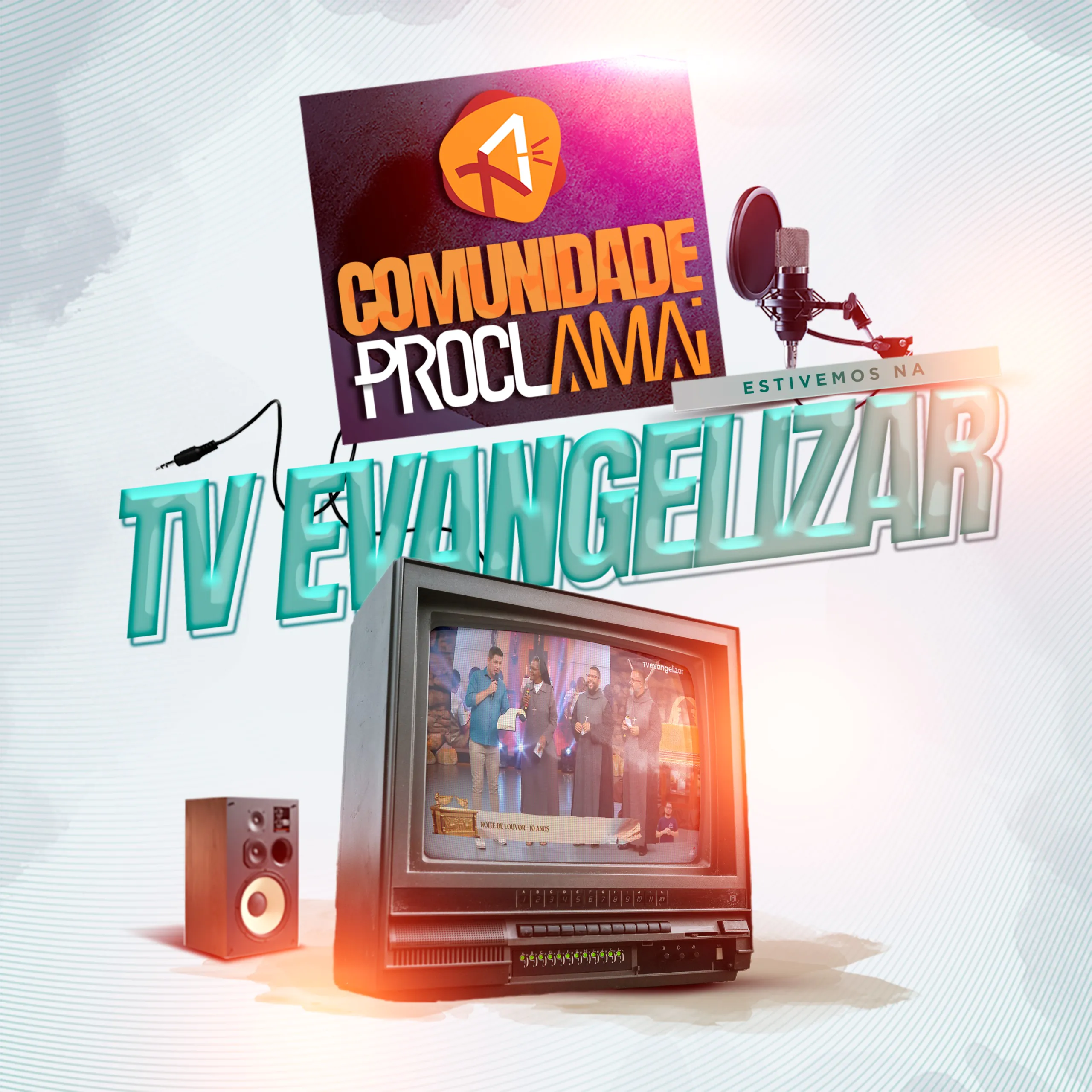 Proclamando Na Tv Evangelizar Proclamai