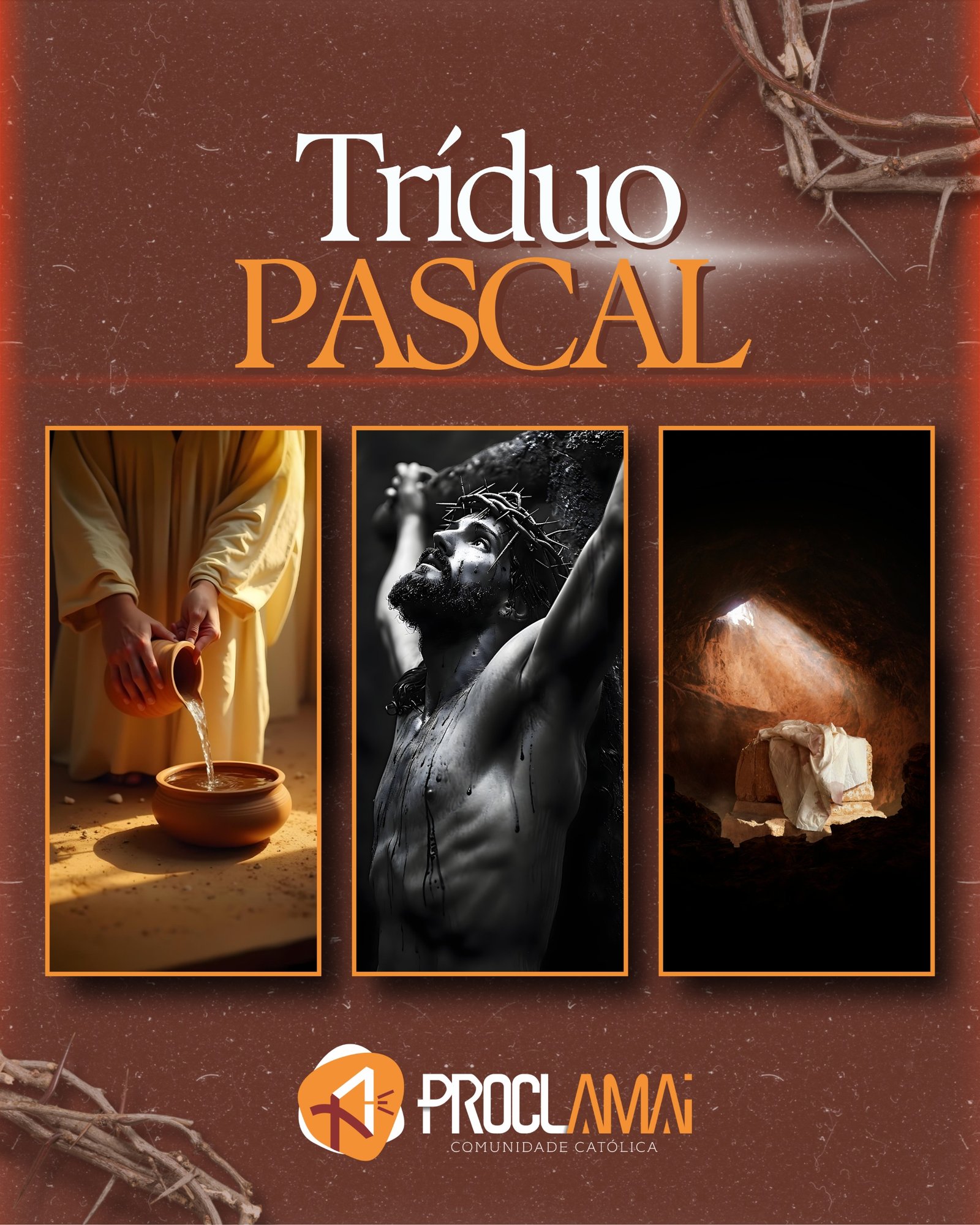 Como viver o Tríduo Pascal e a Páscoa do Senhor - Proclamai